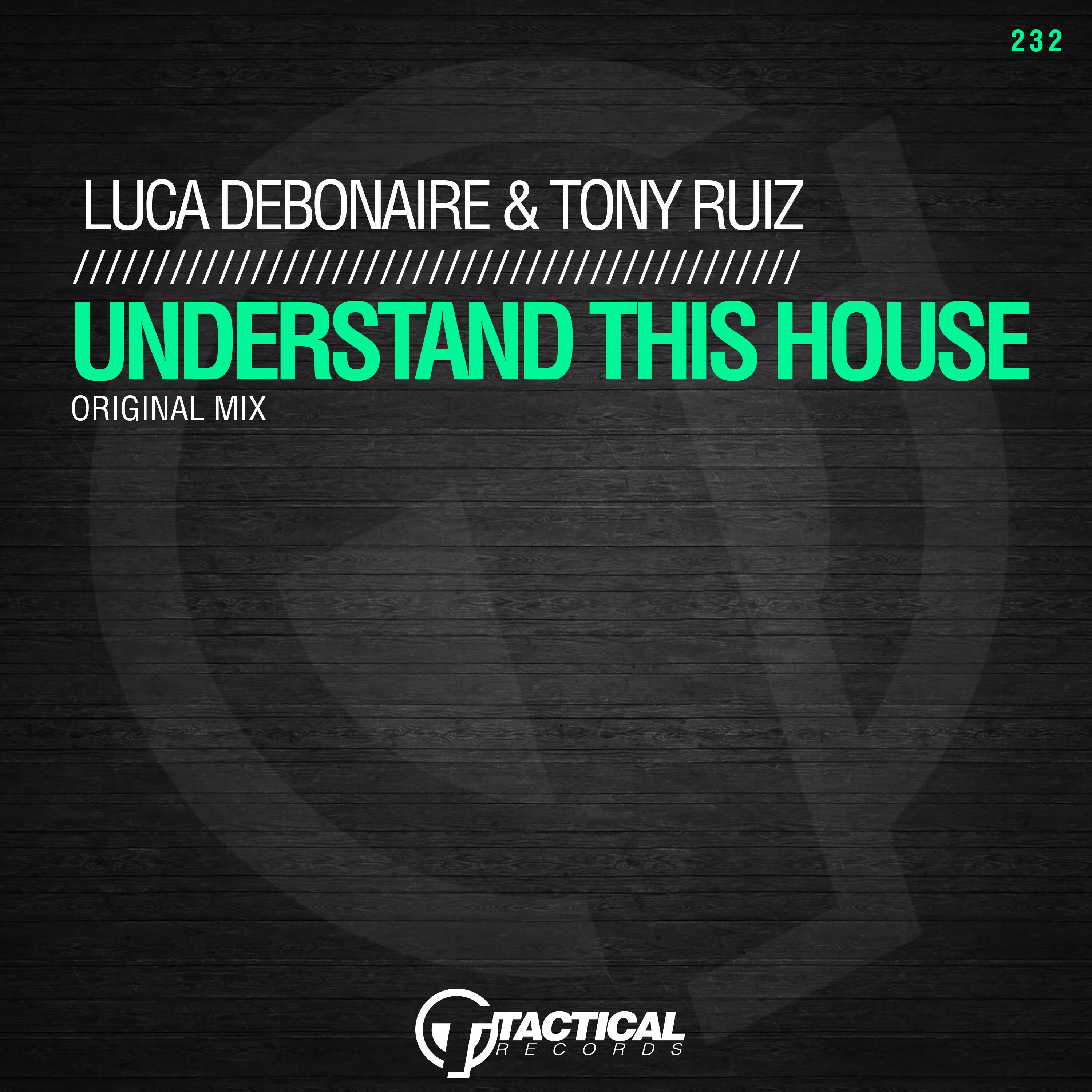 Luca Debonaire & Tony Ruiz – Understand This House | Exclusive Music by ...
