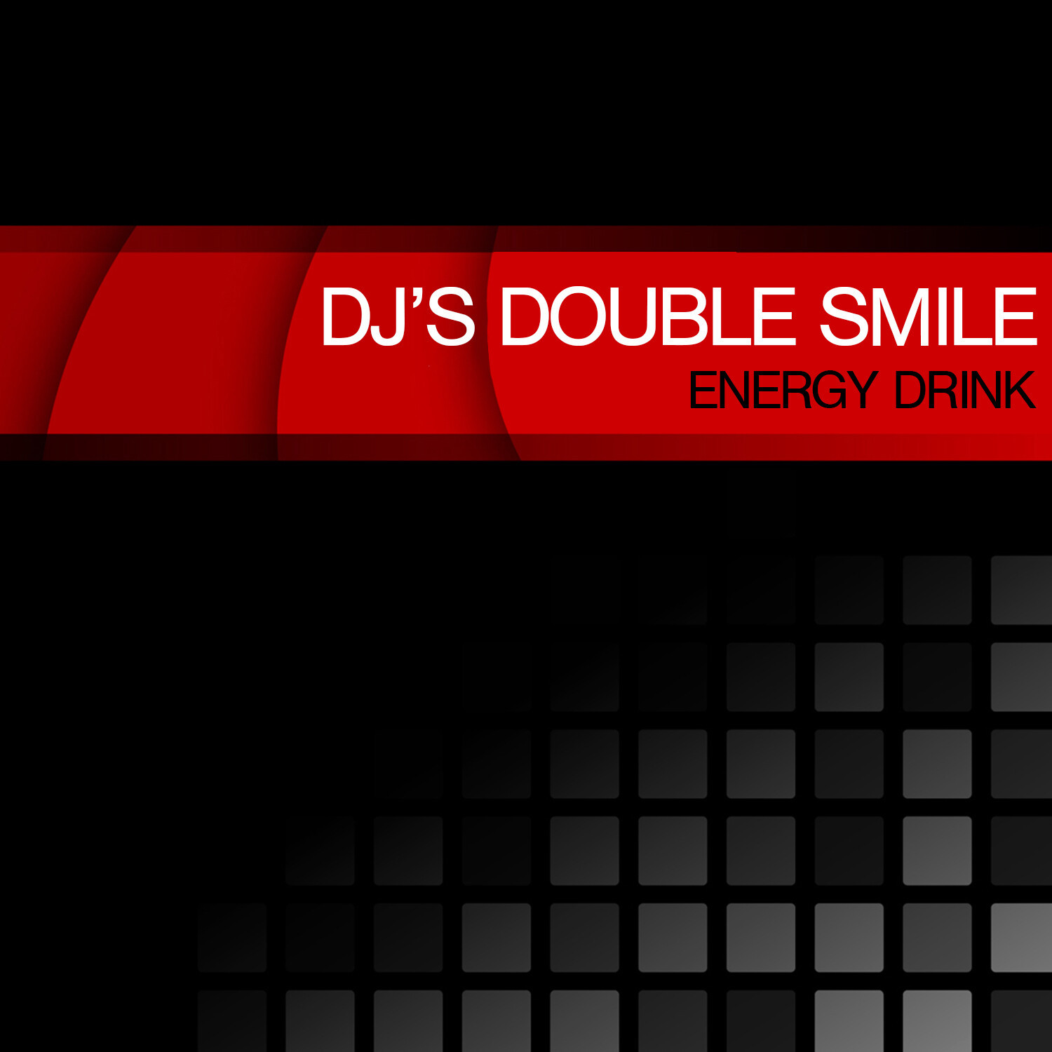 Dj’s Double Smile – Energy Drink | Exclusive Music by Loicb54 nouveauté ...